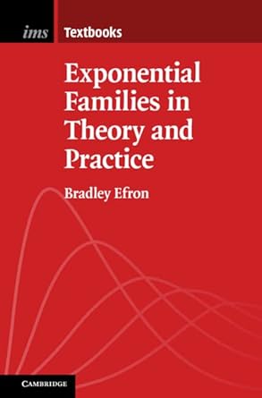 Amazon.com: Exponential Families in Theory and Practice (Institute of ...