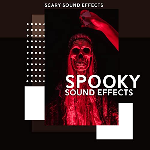 Amazon Music - Scary Sound EffectsのSpooky Sound Effects - Amazon.co.jp