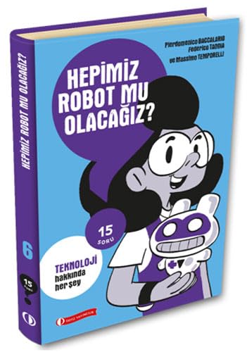 Amazon.com: Hepimiz Robot Mu Olacağız ? ;15 Soru Serisi: 9786057744654 ...