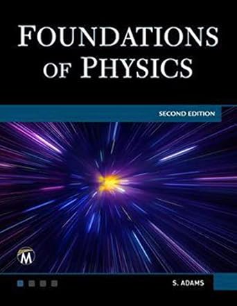 Amazon.com: Foundations of Physics: 9781683929703: Adams, Steve: Books