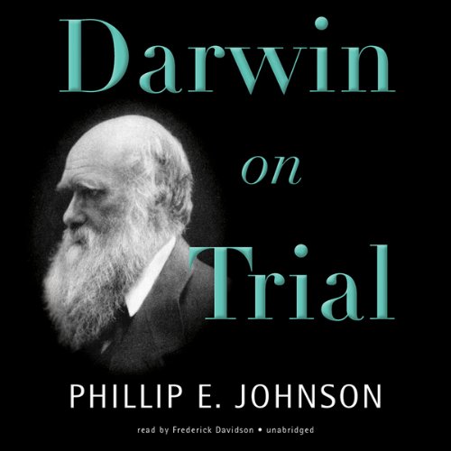 Amazon.com: Darwin on Trial (Audible Audio Edition): Phillip E. Johnson ...