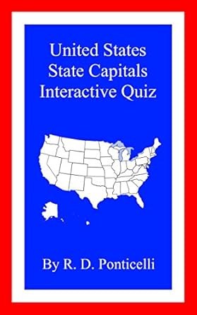 United States State Capitals Interactive Quiz eBook : Ponticelli, R. D ...
