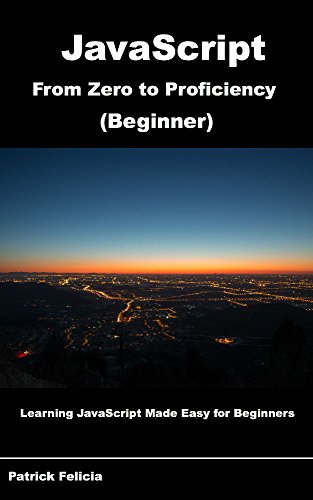 Javascript From Zero To Proficiency Beginner Learn