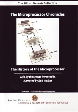 Amazon.com: The Microprocessor Chronicles: The History of the ...