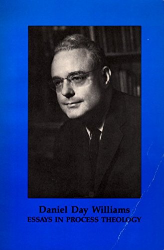 ESSAYS IN PROCESS THEOLOGY: Williams, Daniel Day: 9780913552261: Amazon ...