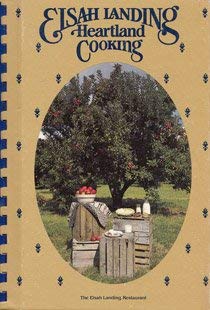 Elsah Landing Heartland Cooking: Crafton, Helen, Lindgren, Dorothy ...