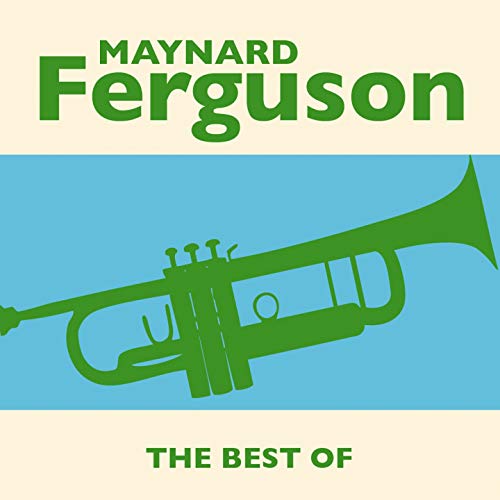 The Best of Maynard Ferguson by Maynard Ferguson on Amazon Music ...