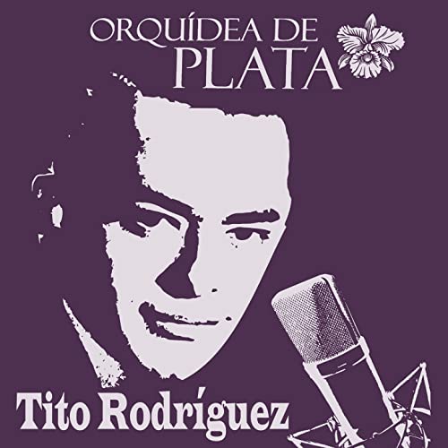 Amazon.com: Orquídea de Plata : Tito Rodriguez: Digital Music