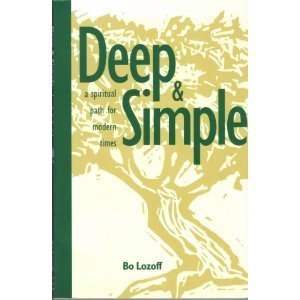 Buy Deep & Simple: A Spiritual Path for Modern Times Book Online at Low ...