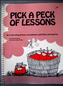 Pick a Peck of Lessons: 88 motivating stories, worksheets, activities ...