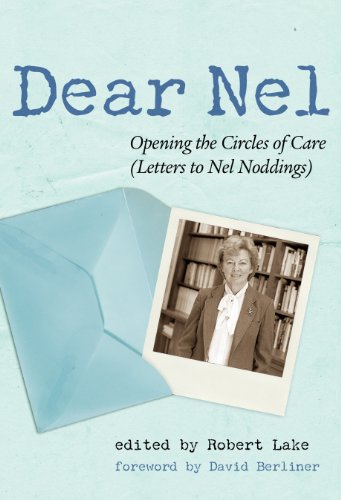 Dear Nel: Opening the Circles of Care (Letters to Nel Noddings) eBook ...