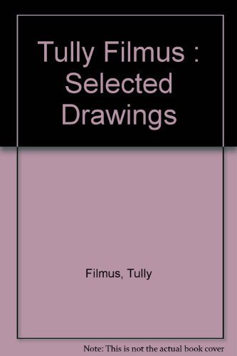 Amazon.co.jp: Tully Filmus : Selected Drawings : 本