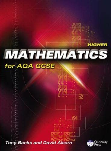 Higher Mathematics for AQA GCSE: Amazon.co.uk: Alcorn, David, Banks ...