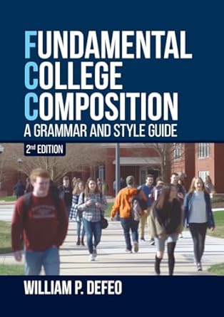Fundamental College Composition: A Grammar and Style Guide (2nd Edition ...