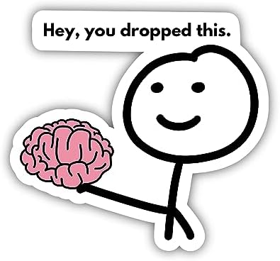 Amazon.com: Funny Stickers Hey You Dropped This Funny Brain Colors ...