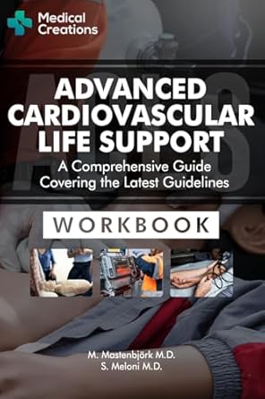 Buy Advanced Cardiovascular Life Support (ACLS) - A Comprehensive Guide ...