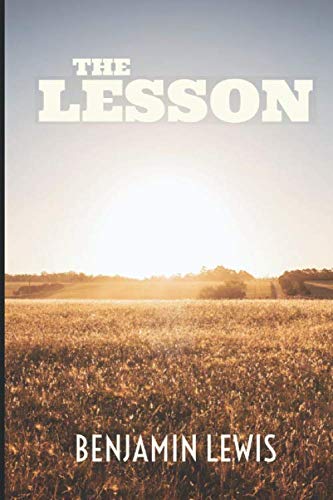 The Lesson: Lewis, Benjamin: 9781695692985: Amazon.com: Books