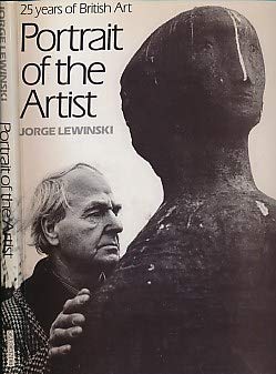 Portrait of the Artist: 25 Years of British Art: Lewinski, Jorge ...
