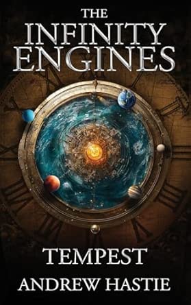 Amazon.com: Tempest (The Infinity Engines): 9781068309809: Hastie ...