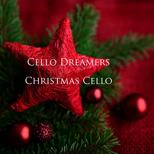 Christmas Cello by Cello Dreamers on Amazon Prime Music