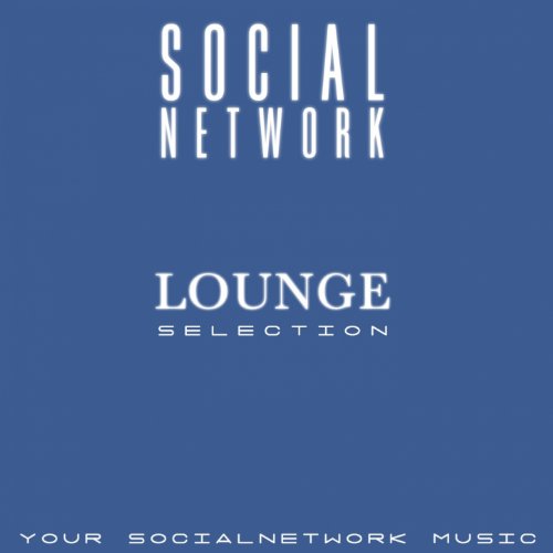 Amazon.com: Social Network Lounge Selection (Your Social Network Music ...