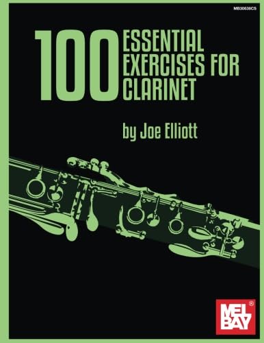 Amazon.com: 100 Essential Exercises for Clarinet: 9780786699544 ...