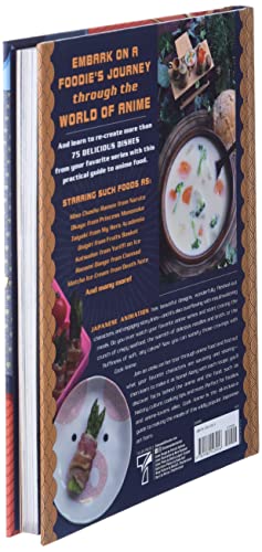 Cook Anime: Eat Like Your Favorite Character―From Bento to Yakisoba: A ...