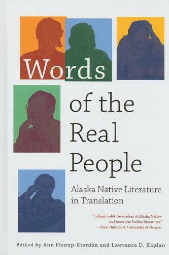 『Words of the Real People: Alaska Native Literature in - 読書メーター