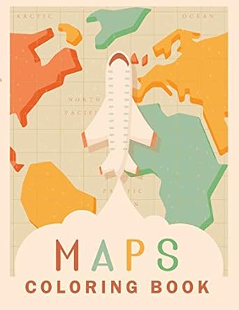 Maps Coloring Book: World Geography Workbook, Geography Coloring Book ...
