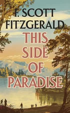 Amazon.com: This Side of Paradise by F. Scott Fitzgerald: A Jazz Age ...