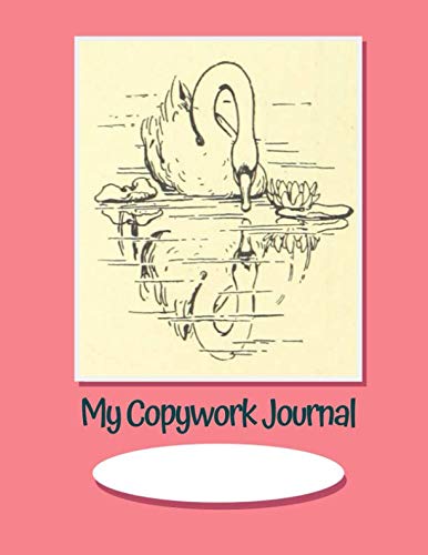 My Copywork Journal: A combined journal of Handwriting paper AND Sketch ...