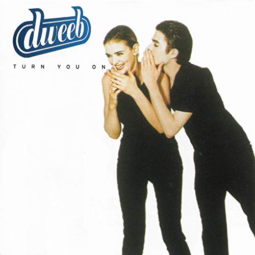 Amazon MusicでDweebのTurn You Onを再生する