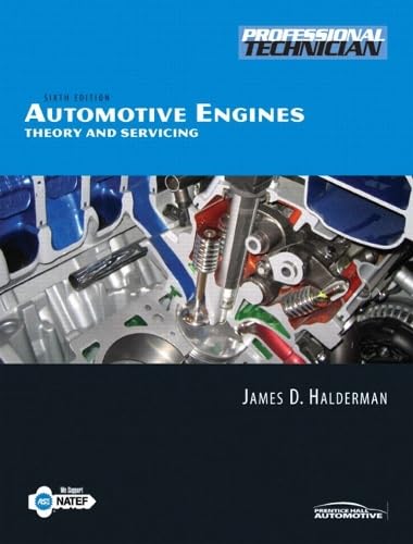 Automotive Engines: Theory and Servicing (6th Edition): Halderman ...