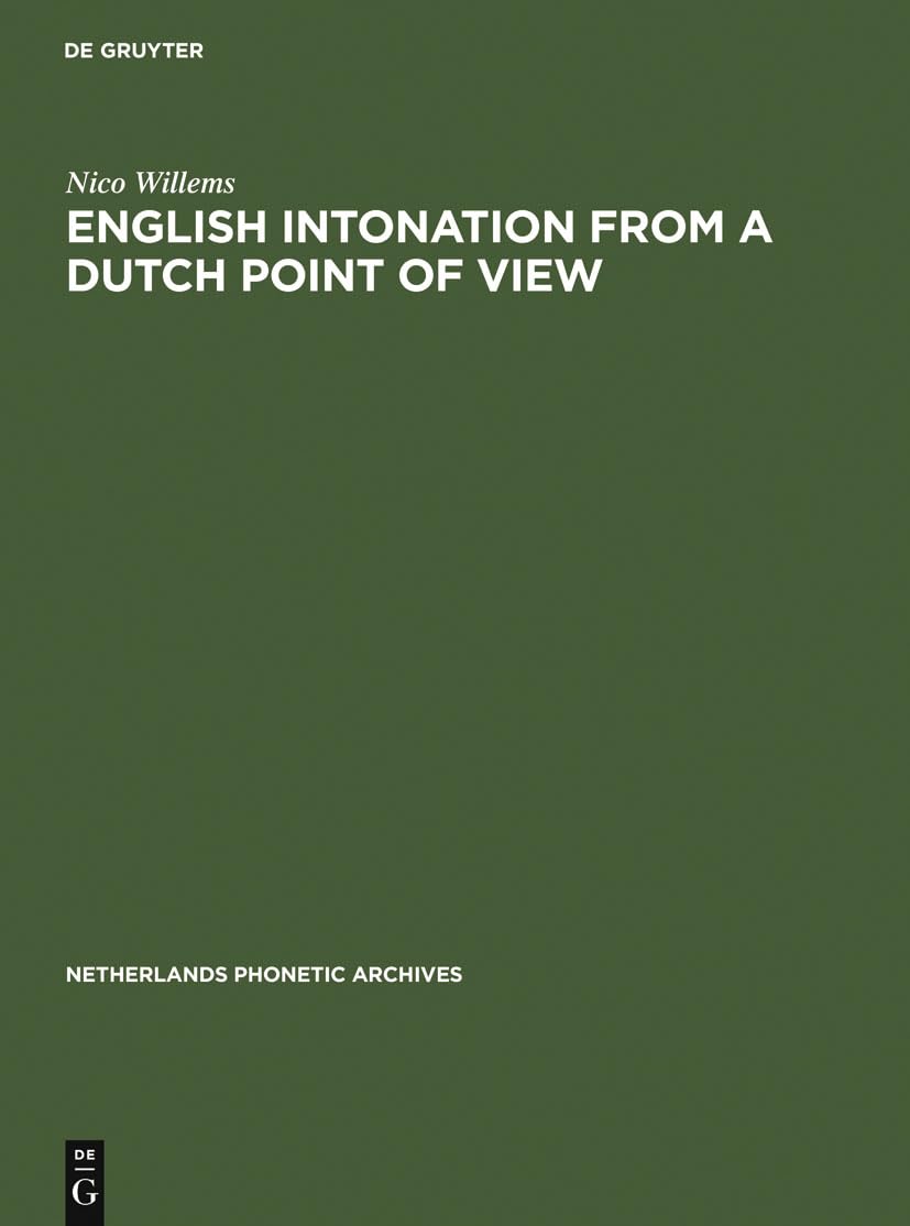 English Intonation from a Dutch Point of View (Netherlands Phonetic ...