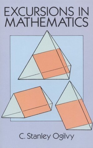 Excursions in Mathematics: Ogilvy, C. Stanley: 0800759282838: Amazon ...