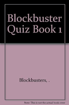 Blockbuster Quiz Book 1: Bk.1 ("Blockbusters" Quiz Book) : Blockbusters ...