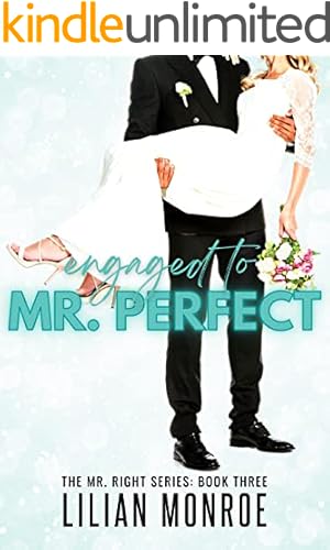 Amazon.com: Engaged to Mr. Right: A Fake Engagement Romance (Mr. Right Series Book 1) eBook ...