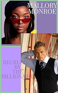 Recruited by the Billionaire (The Rags to Romance series) - Kindle edition by Monroe, Mallory ...