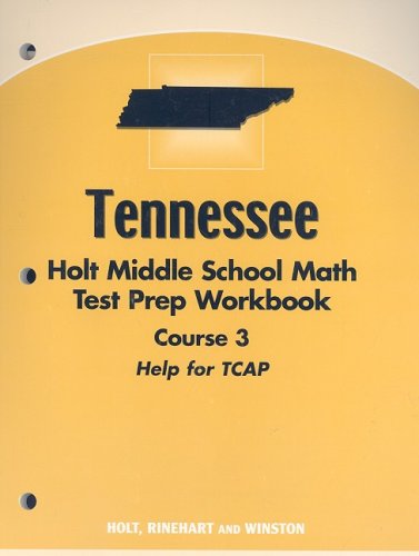 Mathematics, Grade 8 Test Prep Workbook Course 3: Holt Mathematics ...