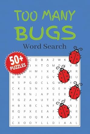 Too Many Bugs Word Search Puzzle Book: Word Searches with Easy To Read ...