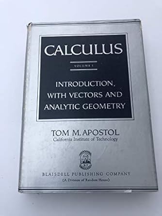 Calculus Volume 1: Apostol, Tom M.: Amazon.com: Books