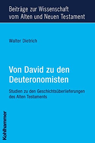 『Von David zu den Deuteronomisten: Studien zu den - 読書メーター