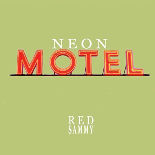Amazon MusicでRed SammyのNeon Motelを再生する