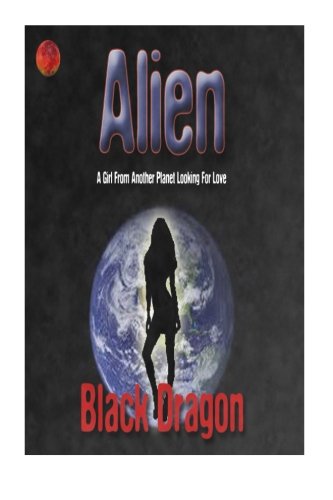 Amazon.com: Alien: A Girl From Another Planet Looking For Love ...