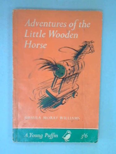 Adventures of the Little Wooden Horse: Williams, Ursula Moray: Amazon ...