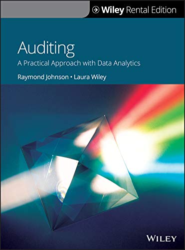 Auditing: A Practical Approach with Data Analytics: Wiley, Laura Davis, Johnson, Raymond N ...
