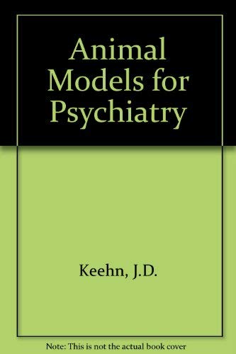Animal Models for Psychiatry: 9780710205629: Medicine & Health Science ...