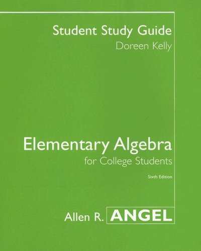 Student Study Guide for Elementary Algebra for College Students: Doreen ...