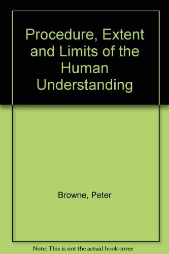Amazon.com: The Procedure, Extent and Limits of Human Understanding ...