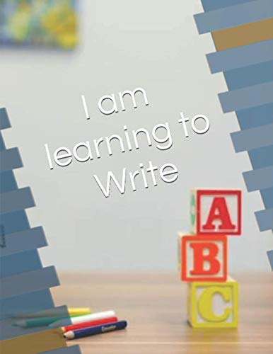 I am learning to Write: Abc Book for Toddlers 2-4 years, Preschool ...